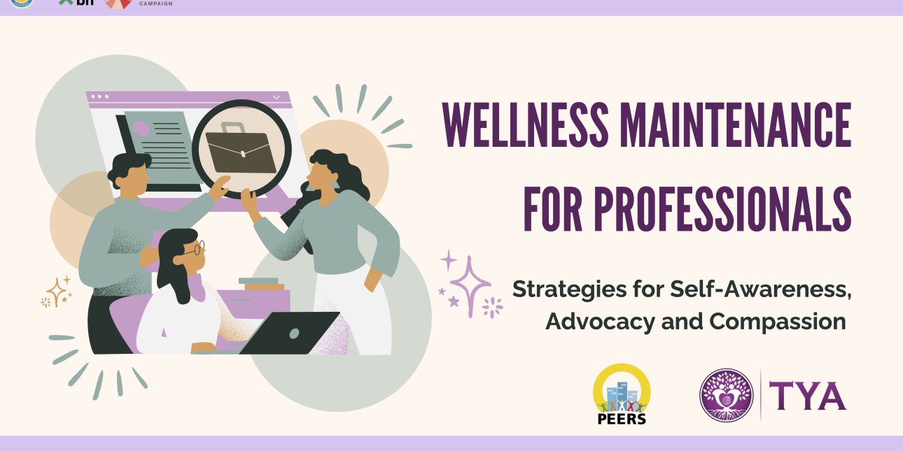 FREE Webinar - Creating Cultures of Wellness for Peer Professionals ...